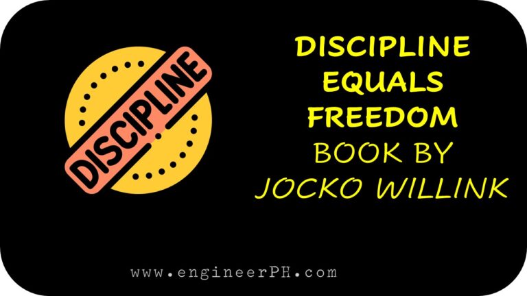 Discipline Equals Freedom - The Pinoy Engineer