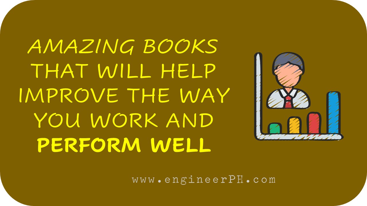 Best Books to Improve Performance - The Pinoy Engineer