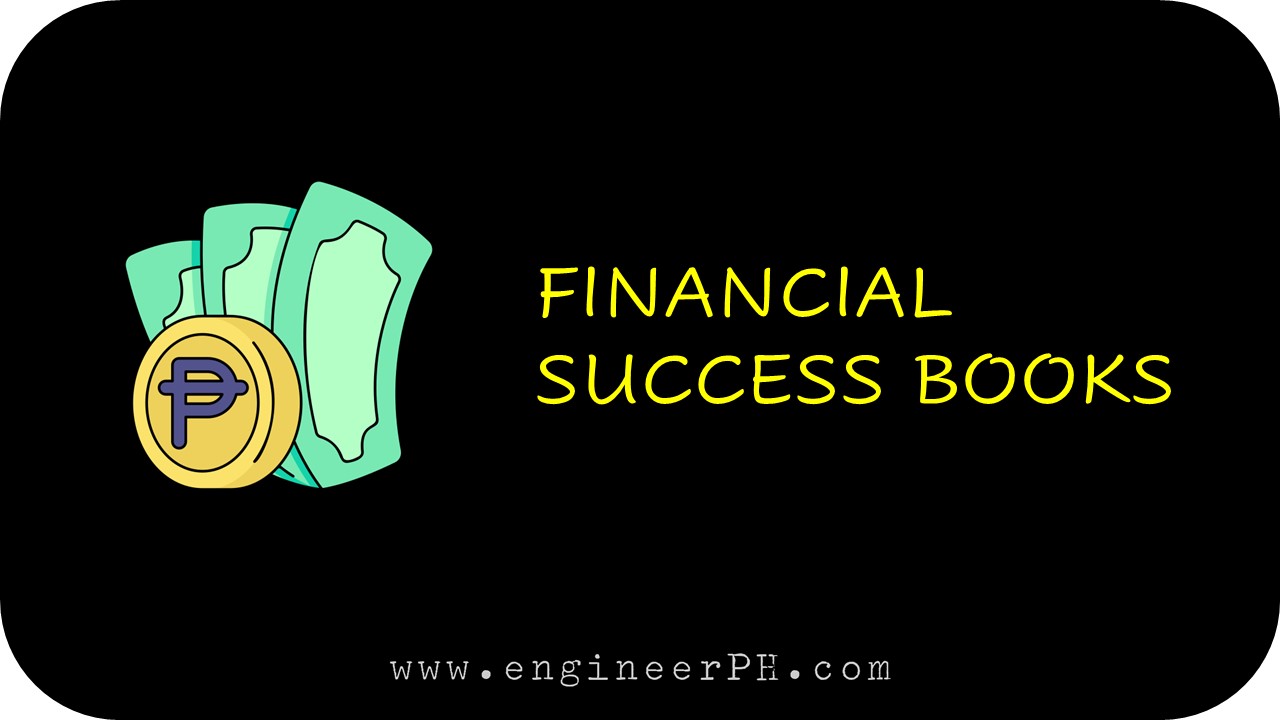 Financial Success Books - The Pinoy Engineer